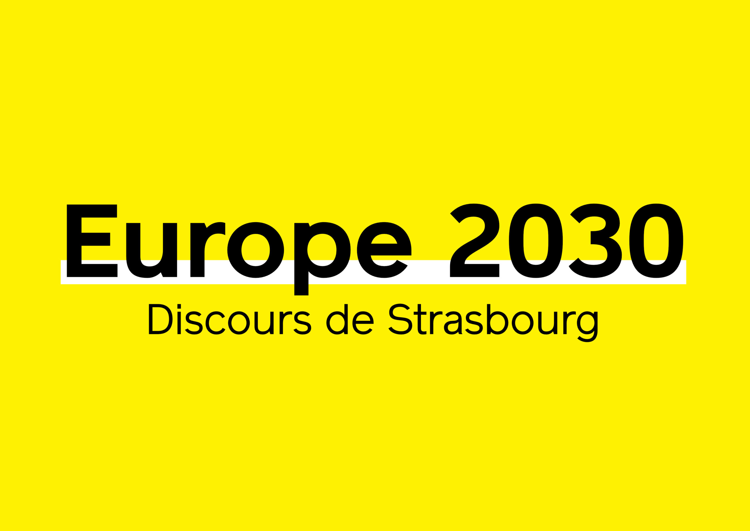 Europe 2030 – Discours de Strasbourg